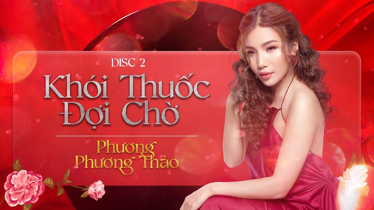 Album Khói Thuốc Đợi Chờ - Phương Phương Thảo - Jimmii Nguyễn - Cover Acoustic - mp3-vn.com